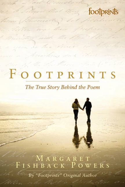 Footprints: The True Story Behind The Poem, Revised Edition – Pickwick ...